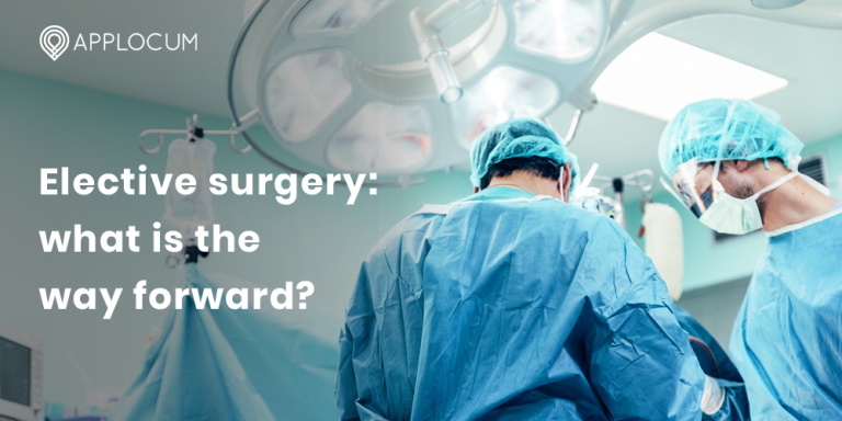 Elective surgery: what is the way forward? - AppLocum : AppLocum